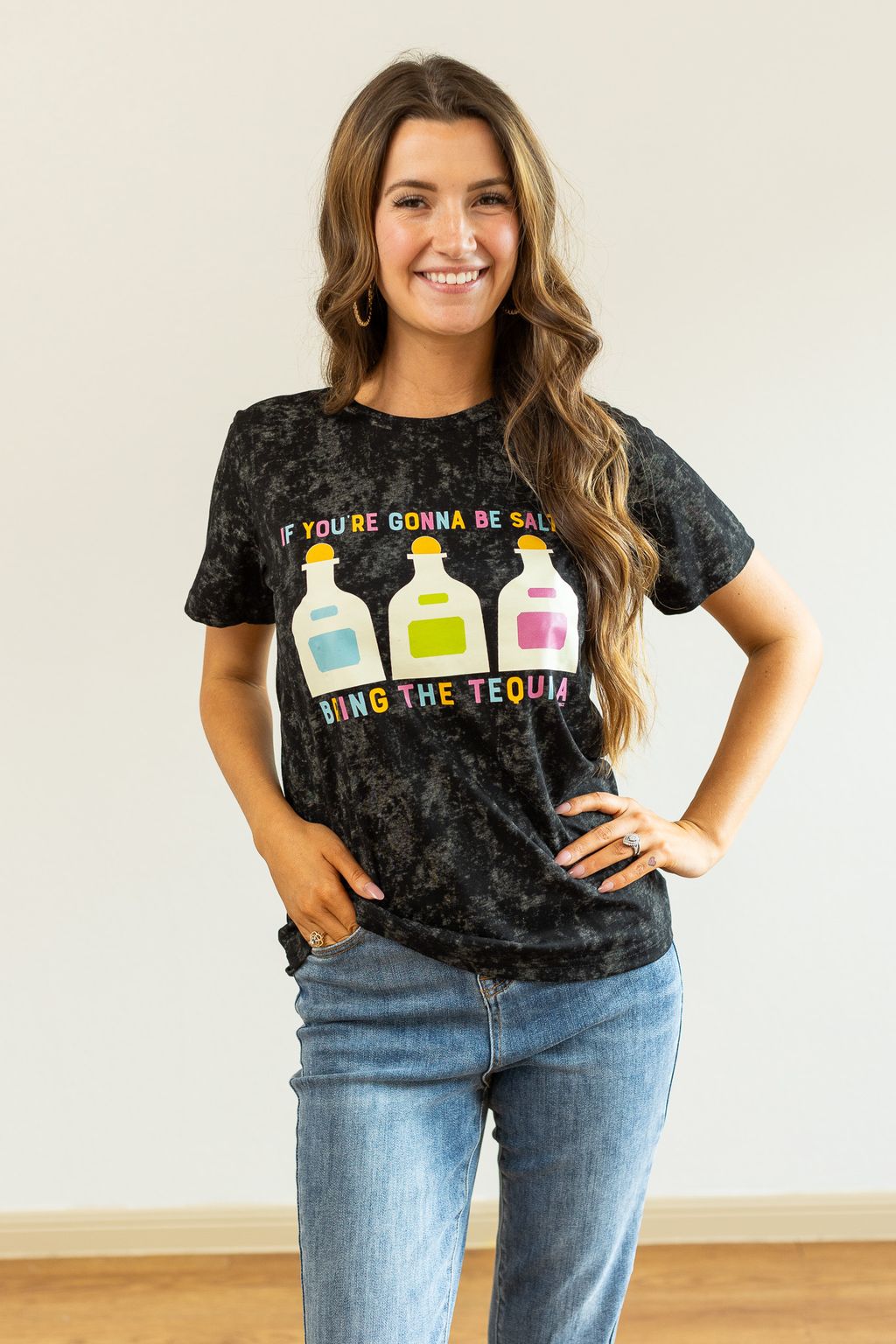 'If You're Gonna Be Salty, Bring the Tequila' on Black Acid Wash Tee ...